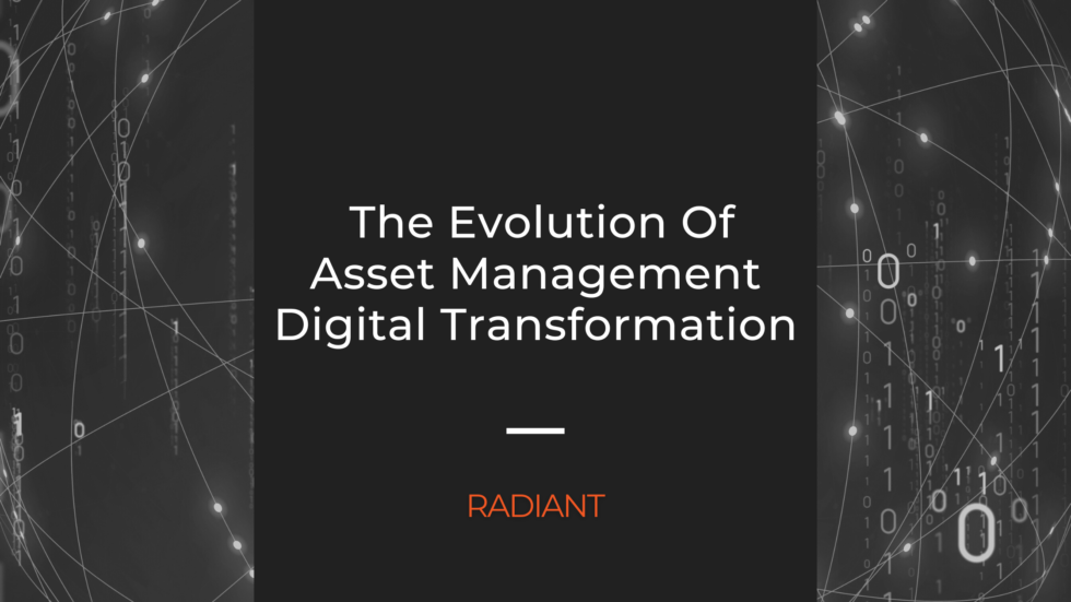 Asset Management Digital Transformation - Evolution Of Asset Management ... Asset Management Digital Transformation - Evolution Of Asset Management ...