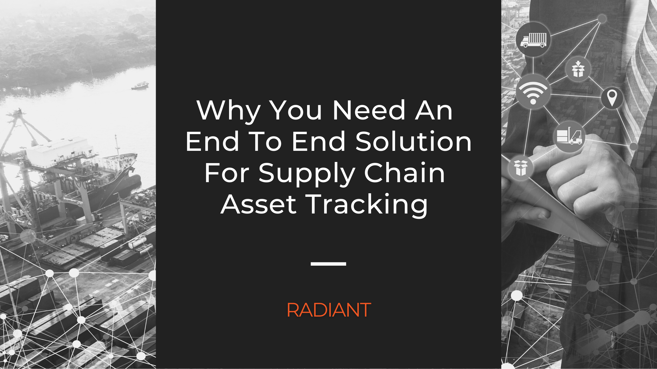 End To End Solution Supply Chain Asset Tracking Radiant